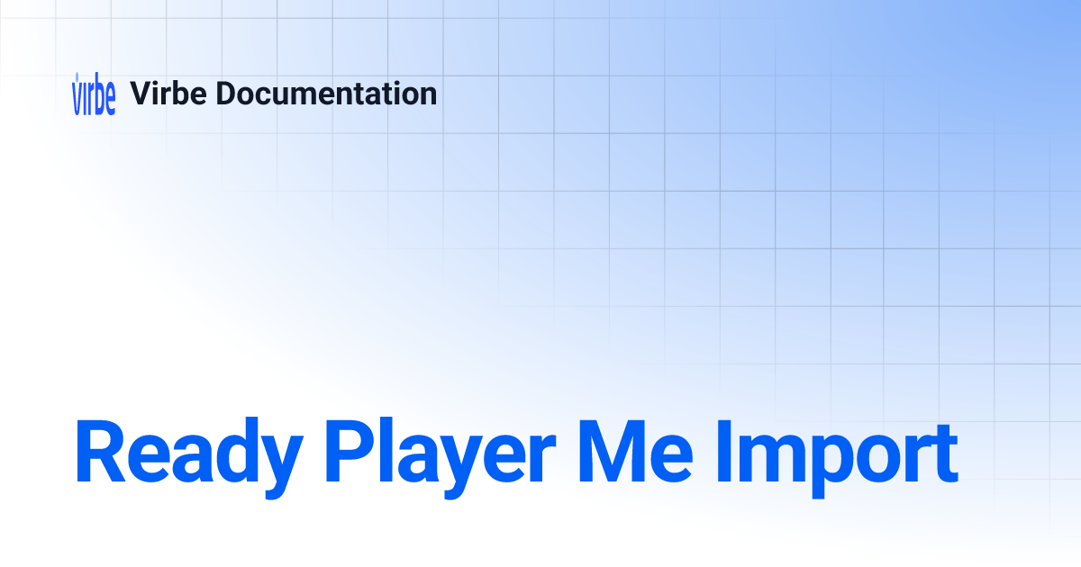 Ready Player Me Import | Virbe Documentation