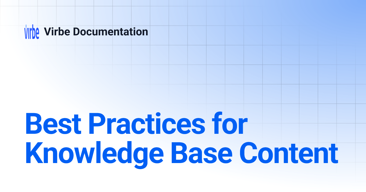 Best Practices for Knowledge Base Content | Virbe Documentation