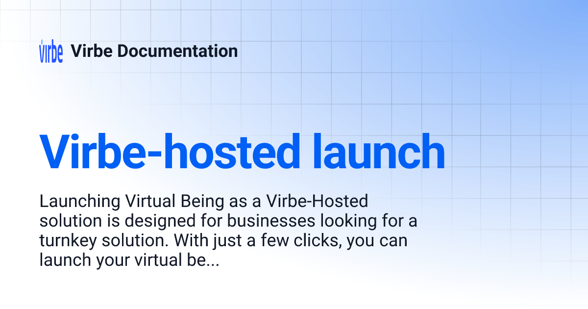 Virbe-hosted launch | Virbe Documentation