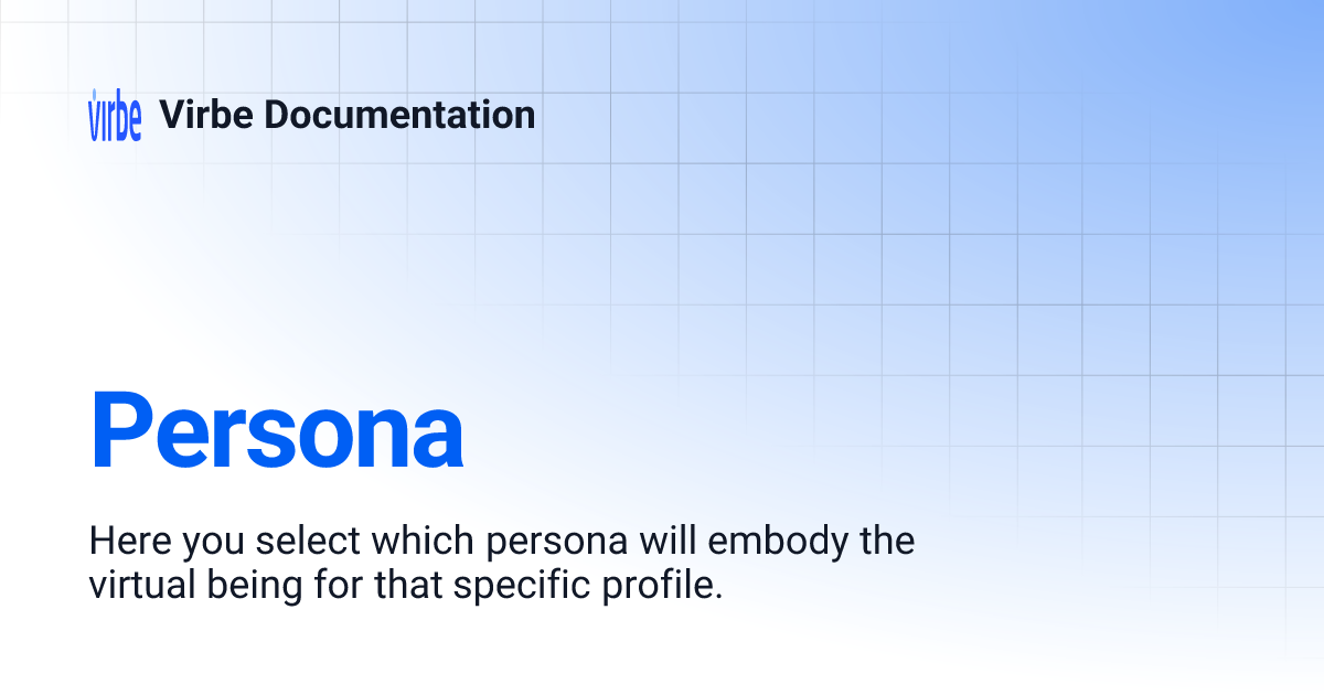 Persona | Virbe Documentation
