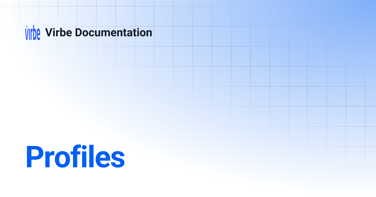 Profiles | Virbe Documentation